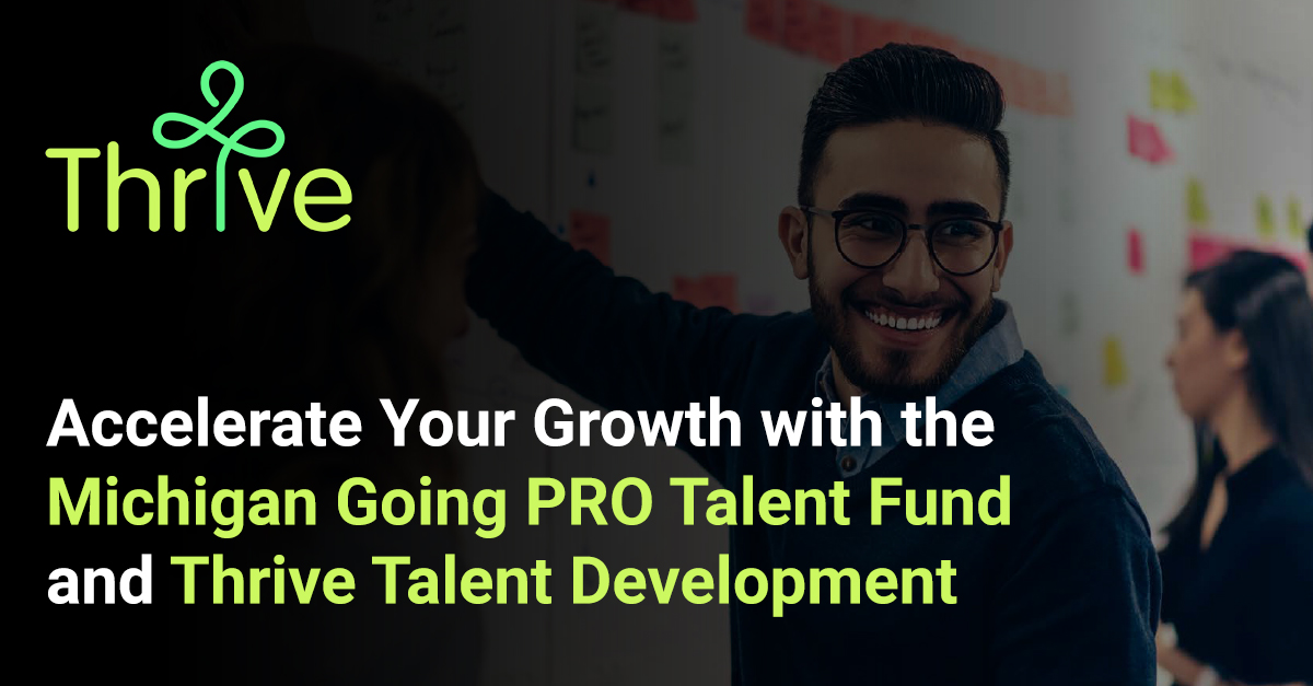 Michigan Going PRO Talent Fund | Thrive Talent Development Michigan Going PRO Talent Fund | Thrive Talent Development